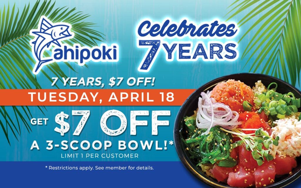 Ahipoki Restaurants Celebrate Seven Years with Seven Dollars Off a Poke ...